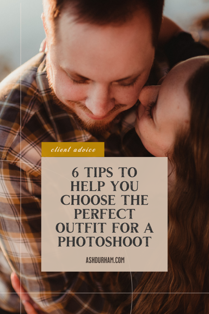 6 Tips To Help You Choose The Perfect Outfit For A Photoshoot